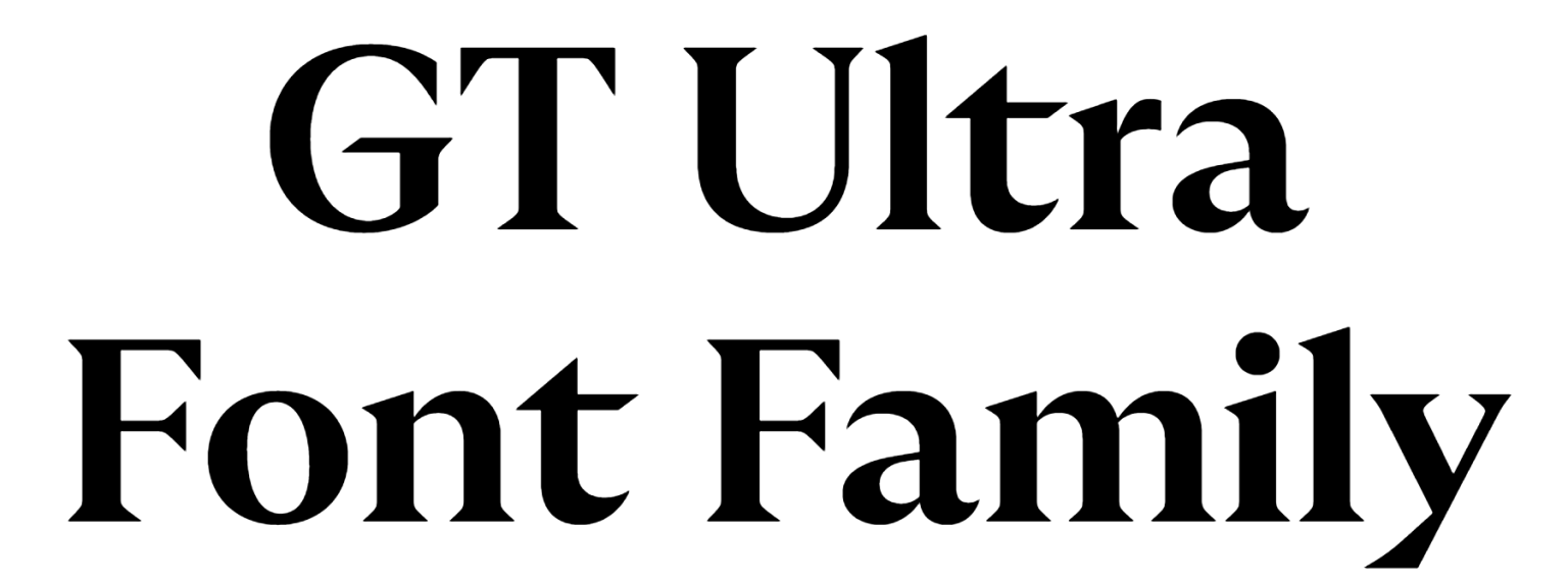 GT Ultra Font Family - Dafont
