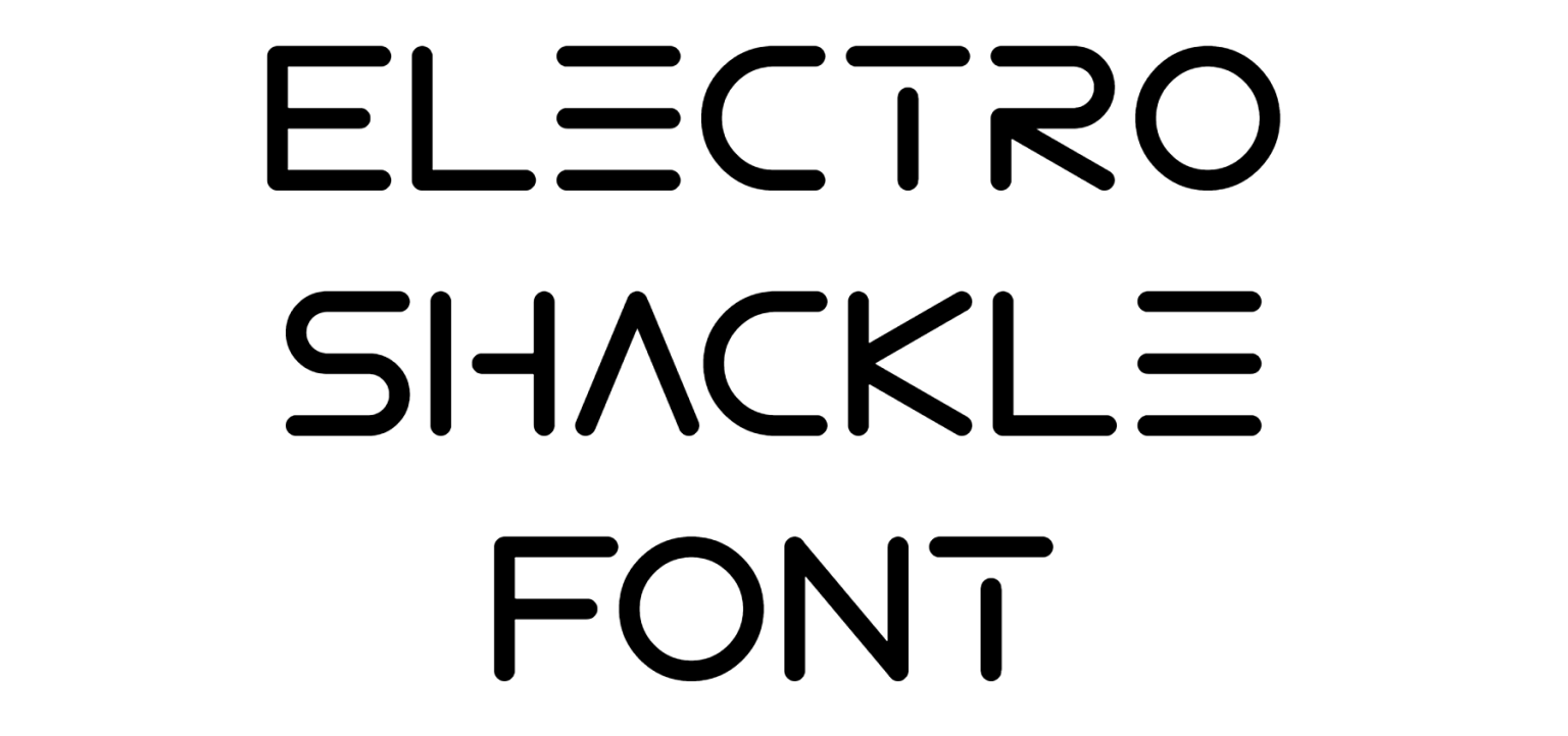 Electro Shackle Font - Dafont