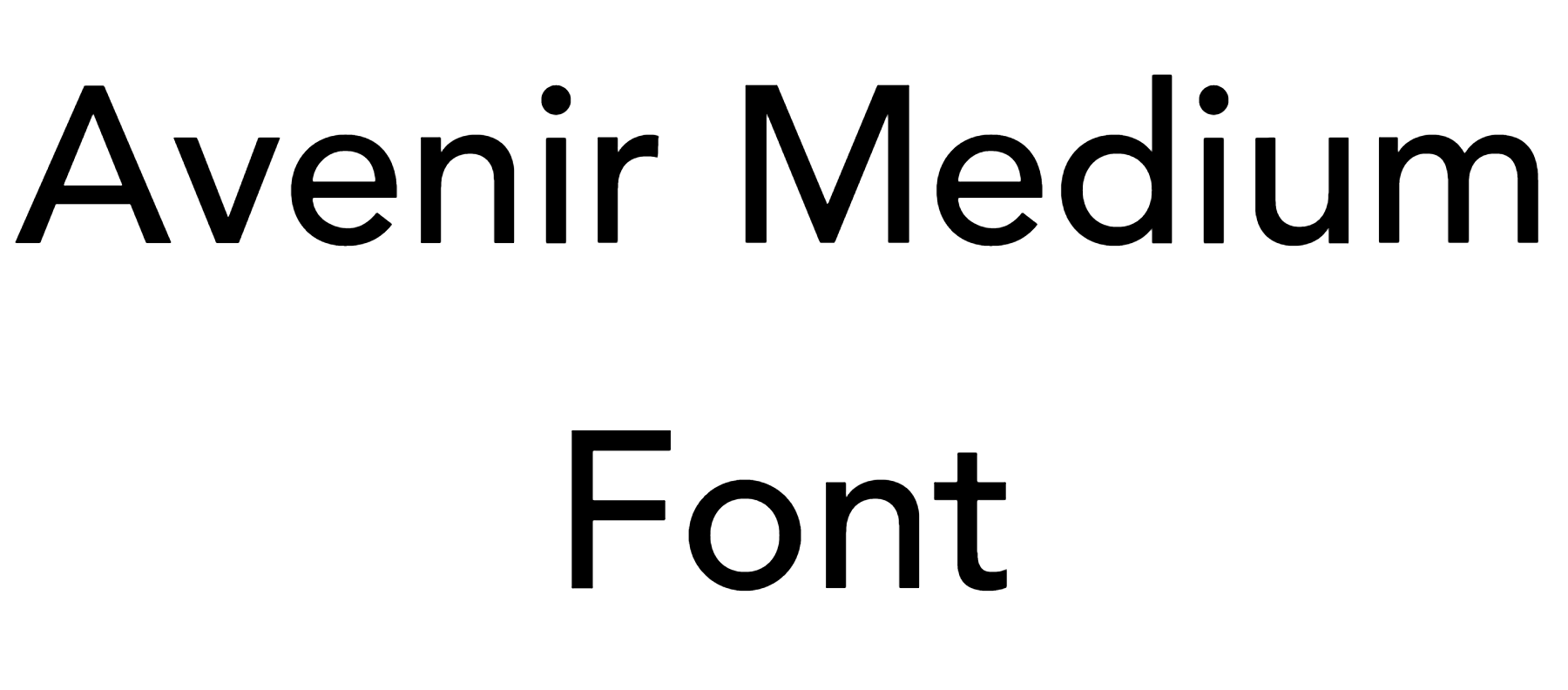 Avenir Medium Font - Dafont