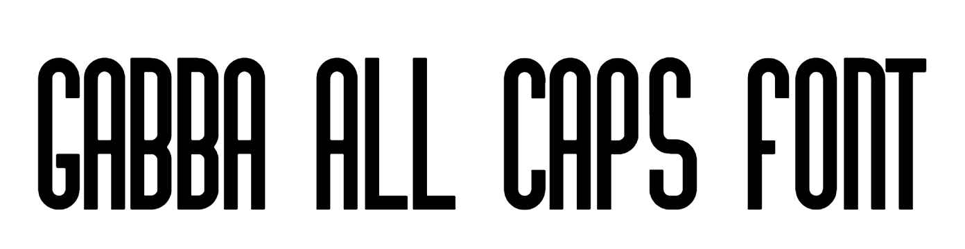 Gabba All Caps Font - Dafont