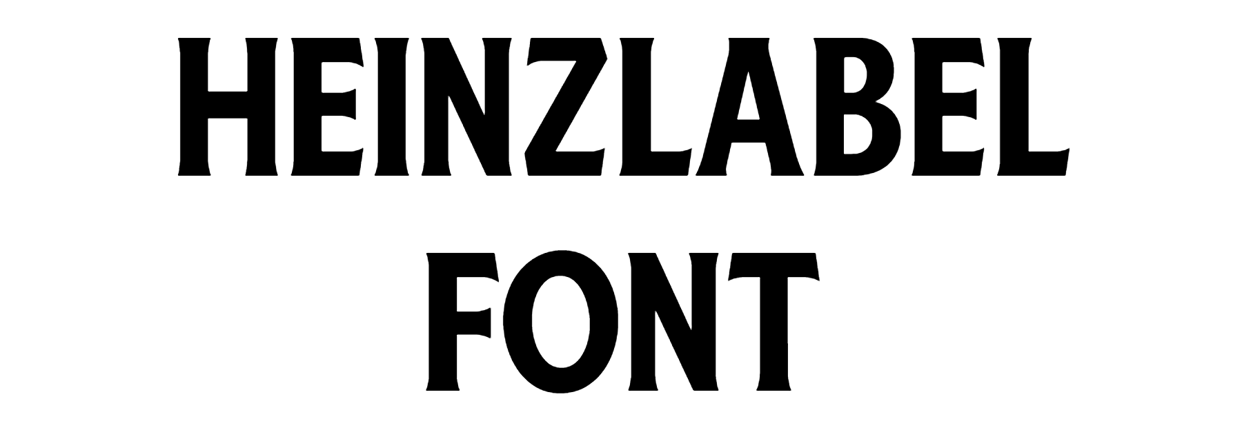HeinzLabel Font - Dafont