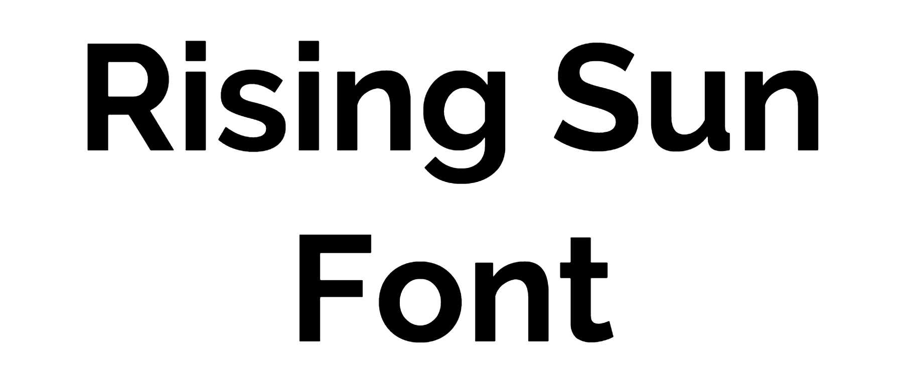 Rising Sun Font - Dafont